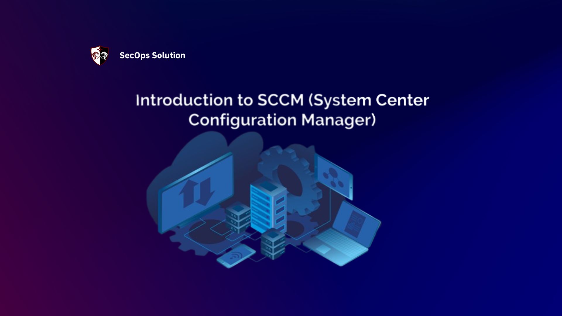 Sccm Patch Management Secops® Solution